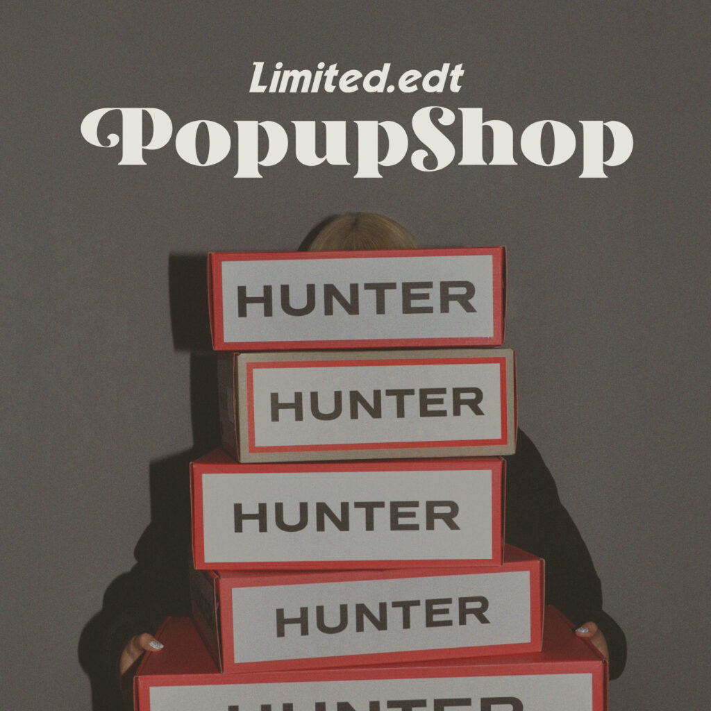 【HUNTER BOOTS × Limited.edt】POP-UP ご来場いただき誠にありがとうございました - Limited.edt